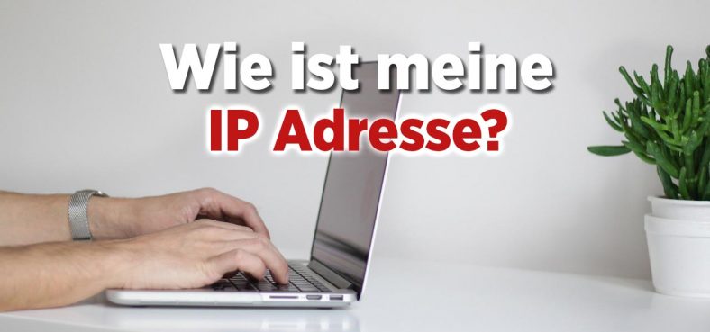 Wie lautet meine IP, lesen Sie hier mehr | DieBestenVPN.at